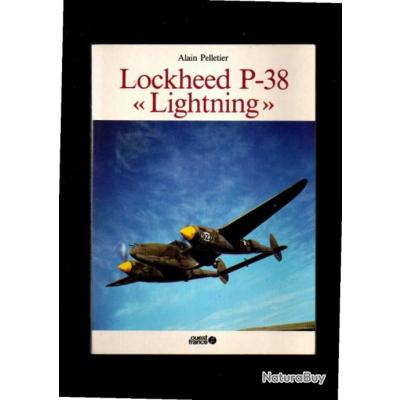 Lockheed p-38 lightning d'alain pelletier - Livres historiques et ...