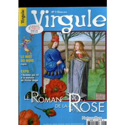 Le roman de la rose , revue virgule le magazine de français et de ...