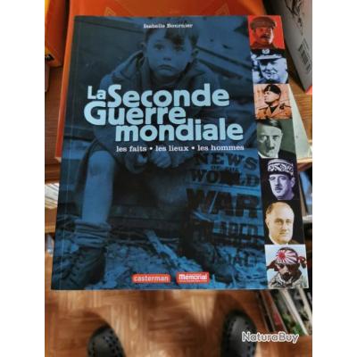 Livre la seconde guerre mondiale de Isabelle Bournier - Livres ...