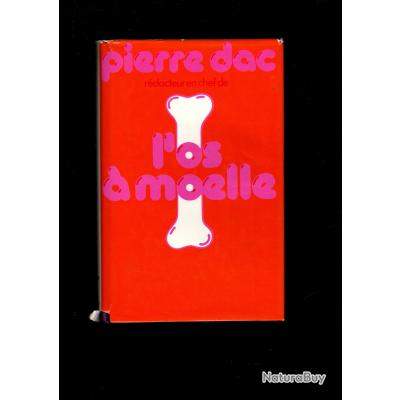 L'os à moelle par pierre dac humoriste - Autres Livres, K7 et DVD ...