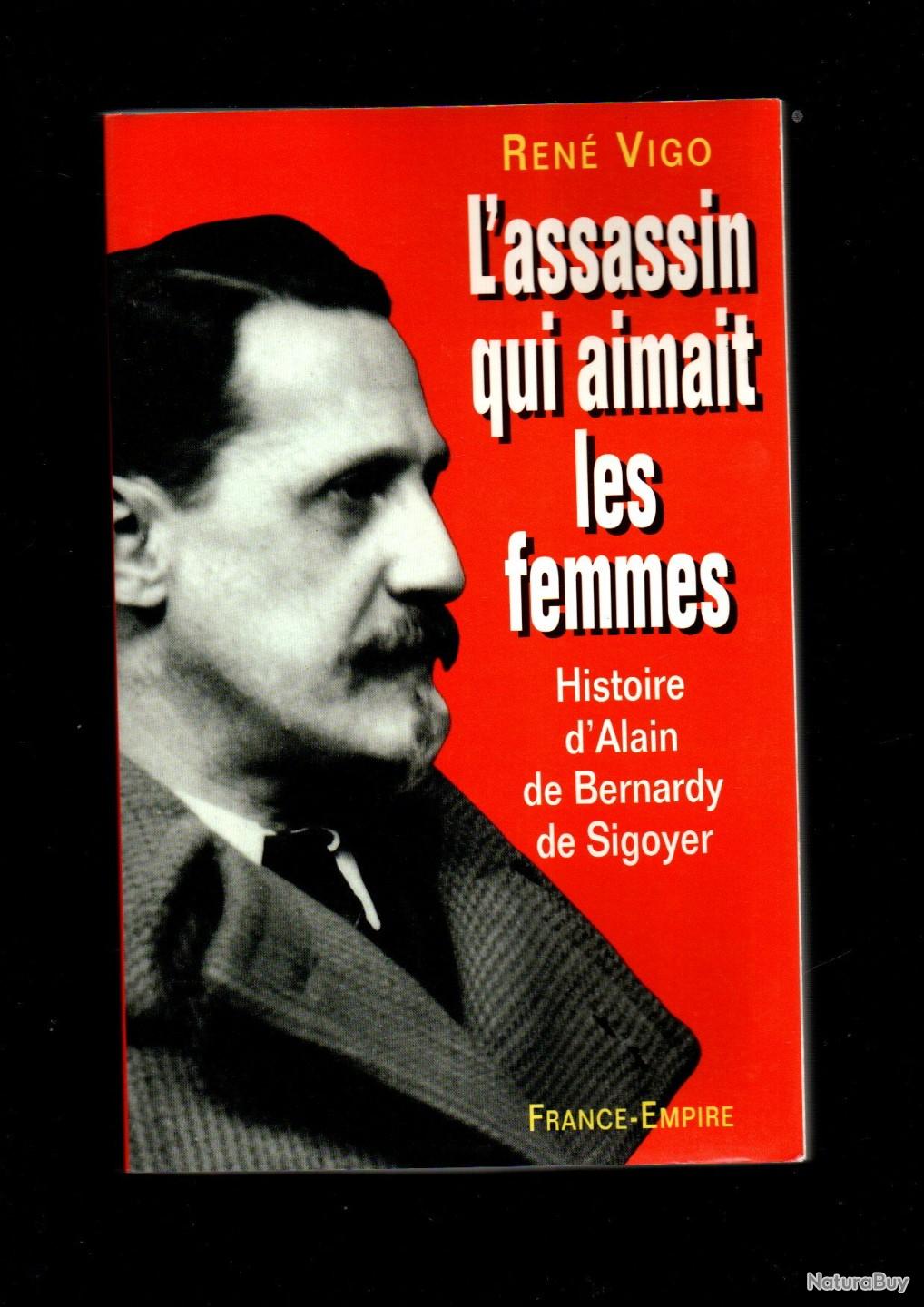 L'assassin qui aimait les femmes histoire d'alain de bernardy de ...