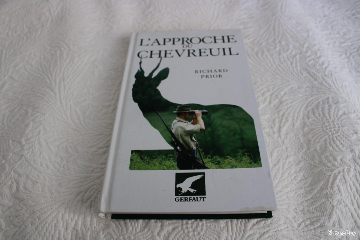 Richard Prior, L'approche du chevreuil - Livres de chasse Grand Gibier ...