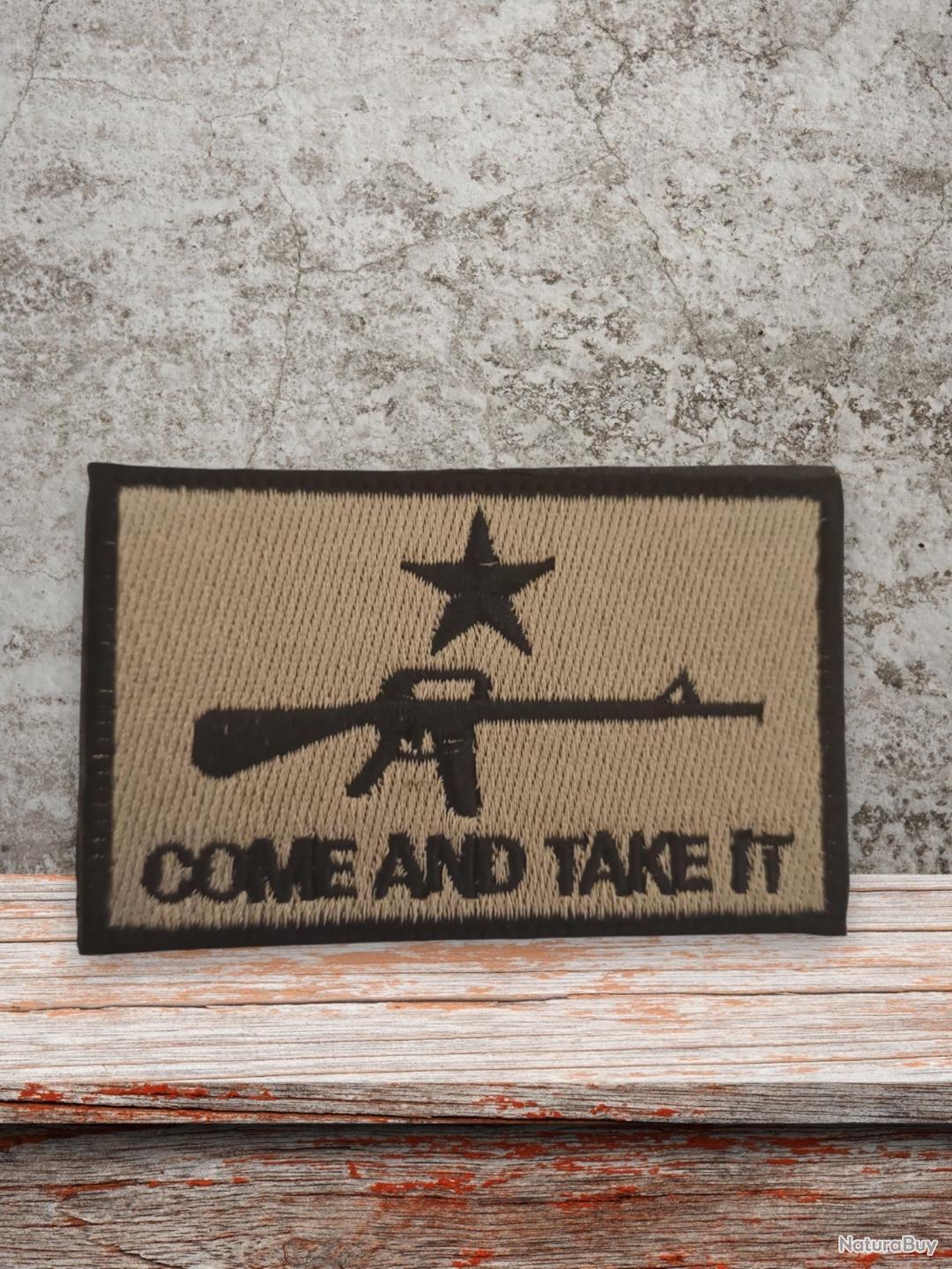 écusson Humour come and take it 8/5cm scratch velcro Patch - Ecussons ...
