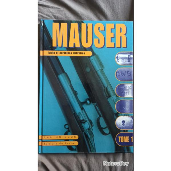 Livre Mauser fusils et carabine militaires tome 1 - Livres sur les ...