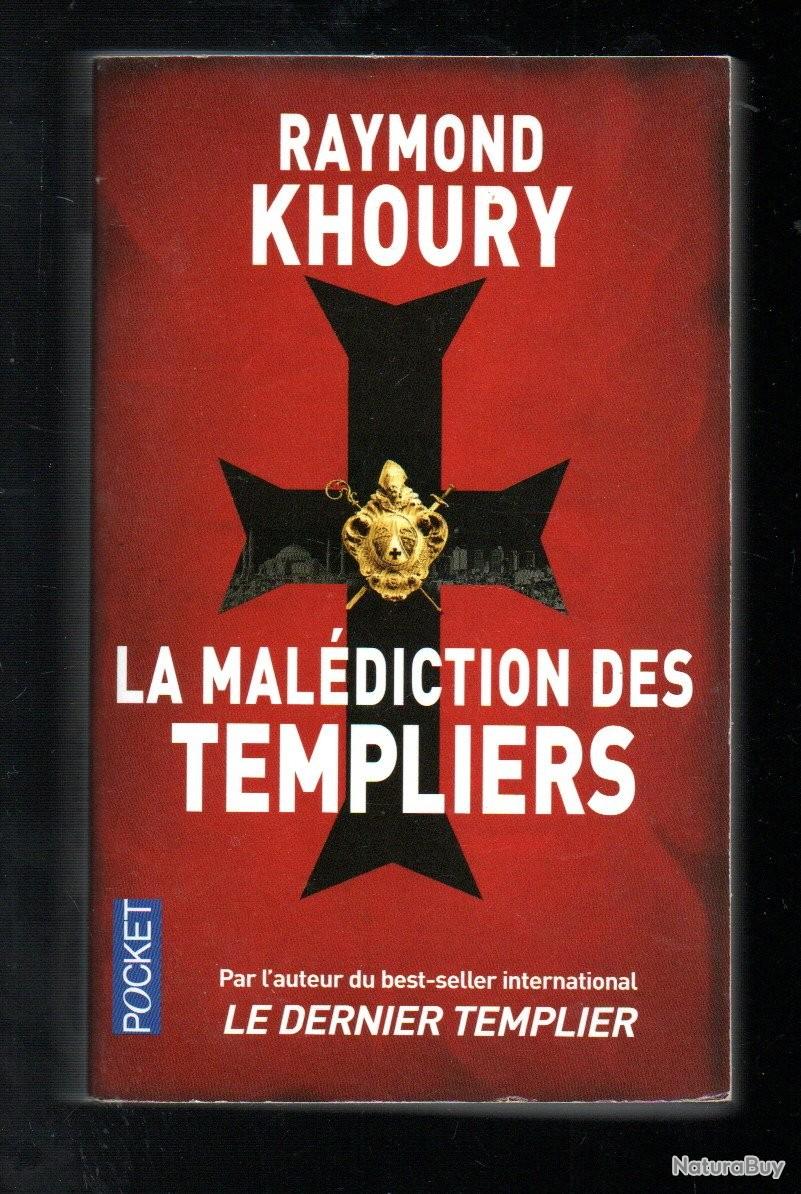 La malédiction des templiers de raymond khoury roman historique pocket ...