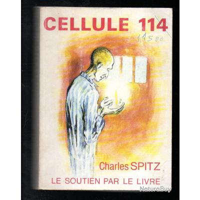 Cellule 114 de charles spitz, résistance déportation - Livres ...
