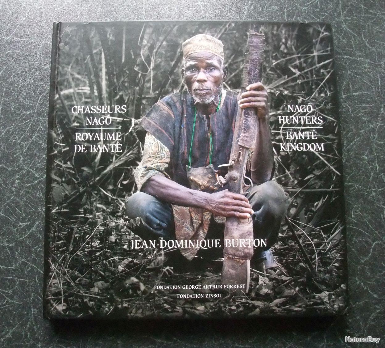 Chasseurs Nago - Royaume de Bantè J-D Burton Fondation George Arthur ...