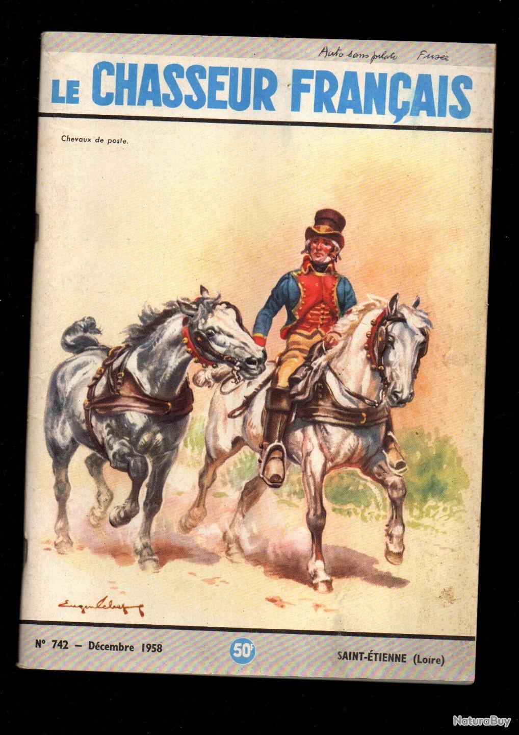 Le chasseur français 742 1958, chasse , pêche , maison, santé ...