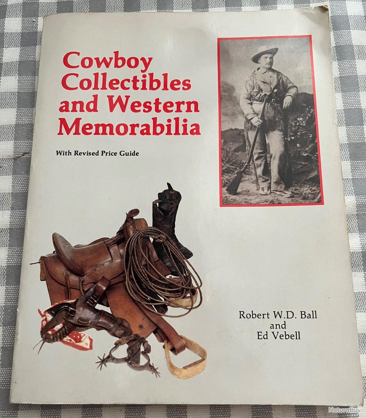 Excellent livre cow-boy collectives and western memorabilia - Livres ...
